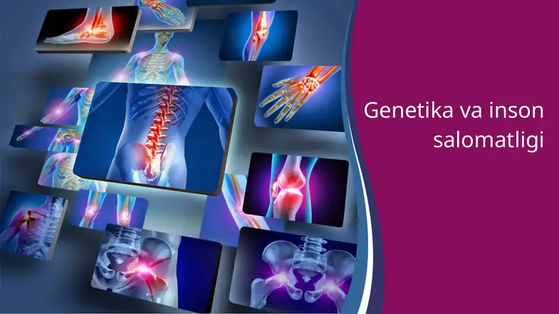 Genetika va inson salomatligi