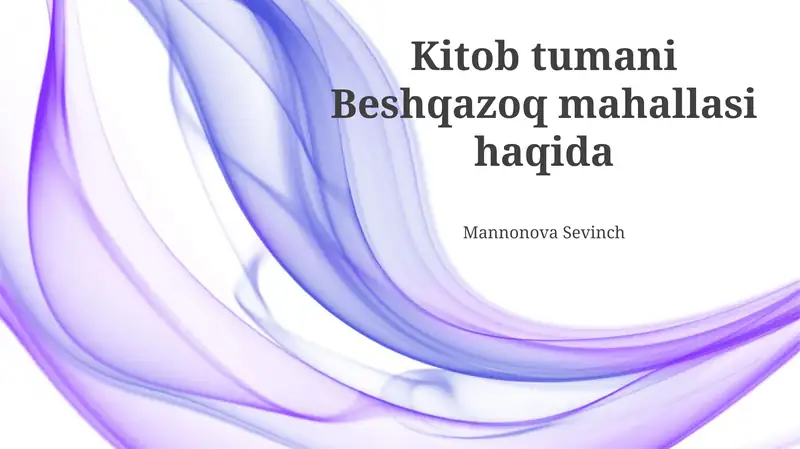 Kitob tumani Beshqazoq mahallasi haqida