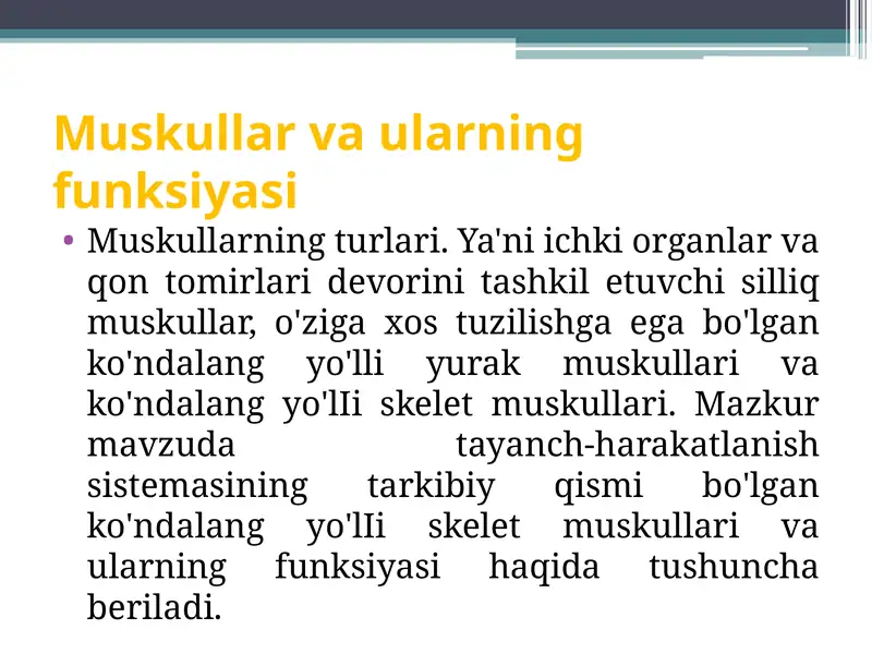 Muskullar va ularning funksiyasi