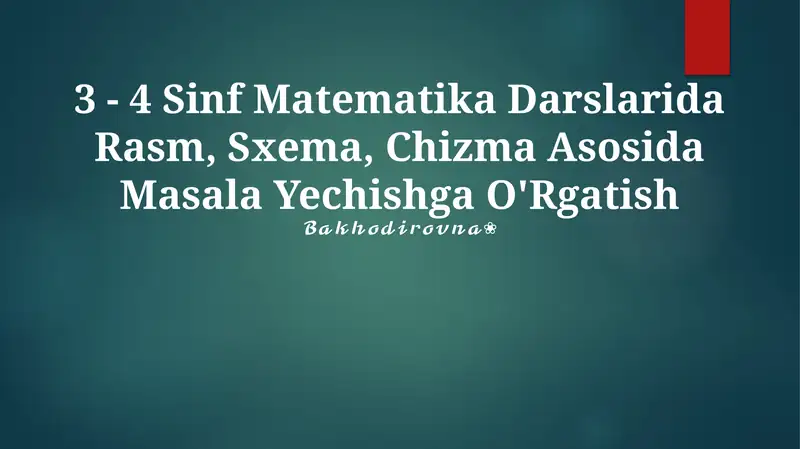 3 - 4 Sinf Matematika Darslarida Rasm, Sxema, Chizma Asosida Masala ...
