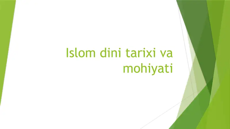 Islom dini tarixi va mohiyati