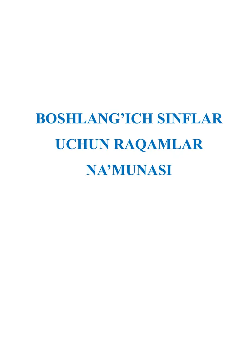 BOSHLANG’ICH SINFLAR UCHUN RAQAMLAR NA’MUNASI