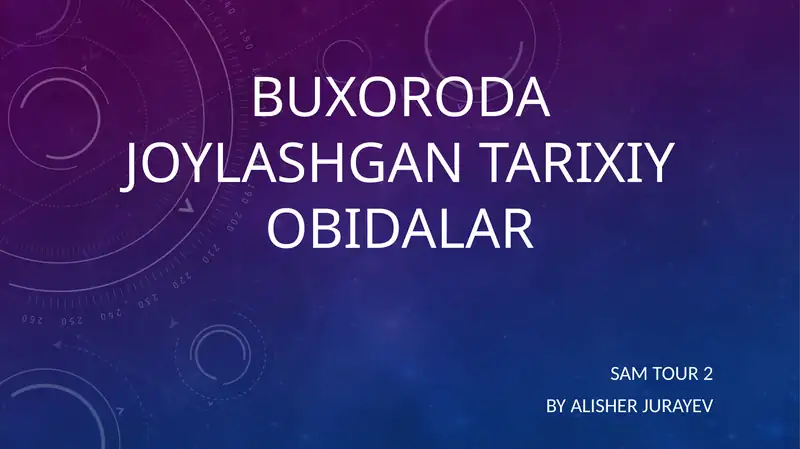 BUXORODA JOYLASHGAN TARIXIY OBIDALAR