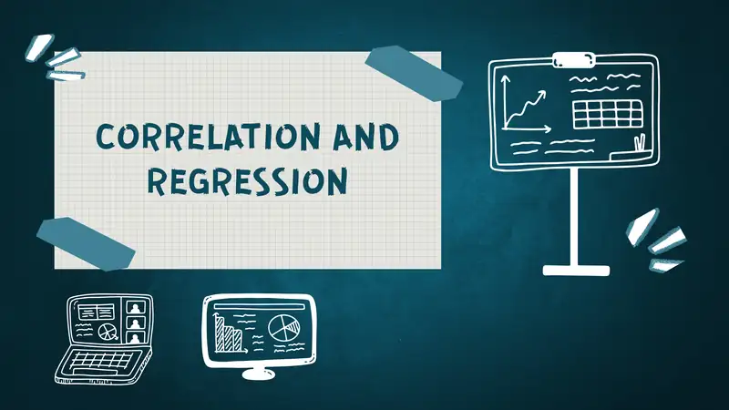 CORRELATION AND REGRESSION