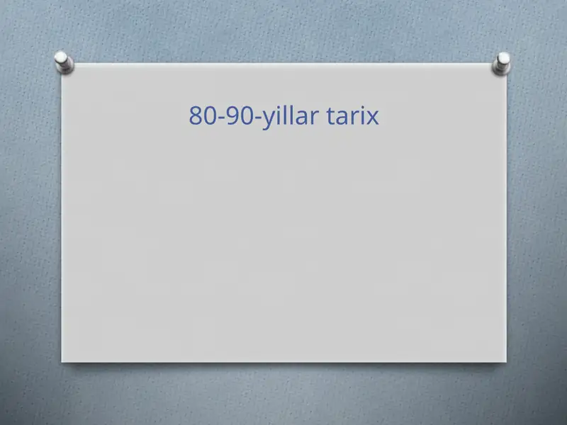 80-90-yillar tarix