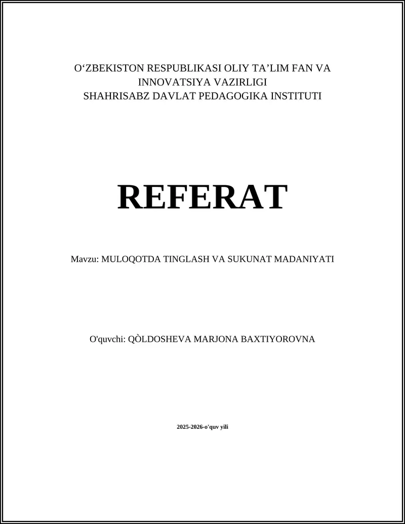 MULOQOTDA TINGLASH VA SUKUNAT MADANIYATI