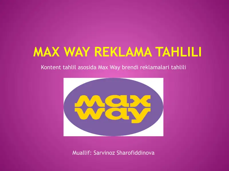 Max Way reklamatahlili