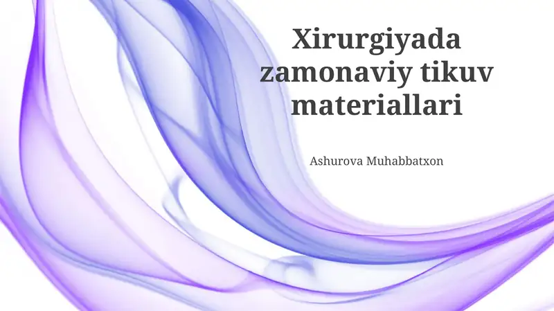 Zamonaviy Jarrohlik Tikuv Materiallari Turlari
