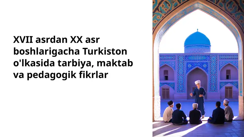 Turkiston tarbiya va maktab fikrlari
